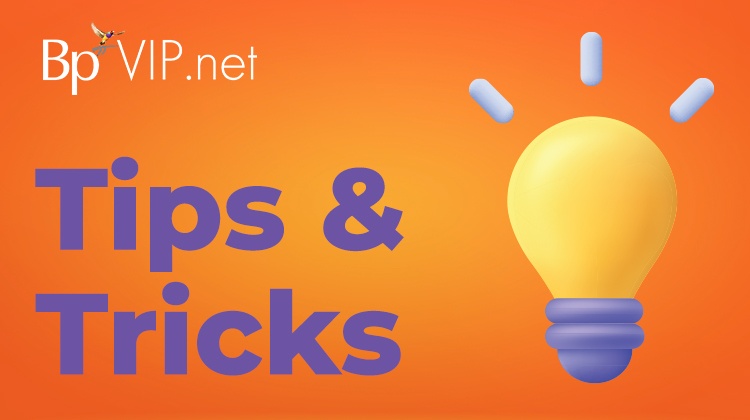 MyComms Tips & Tricks for Bp VIP.net Users